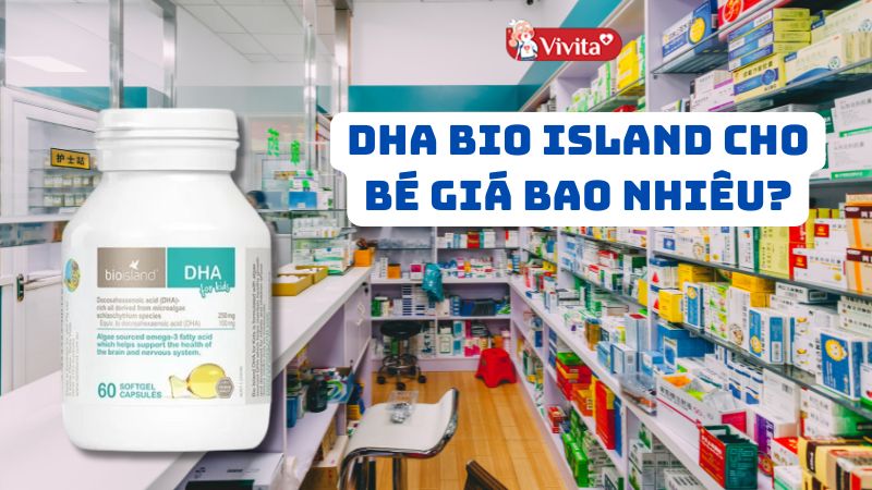 Dha Bio Island cho bé giá bao nhiêu? Mua ở đâu chính hãng? - Nhà Thuốc ...